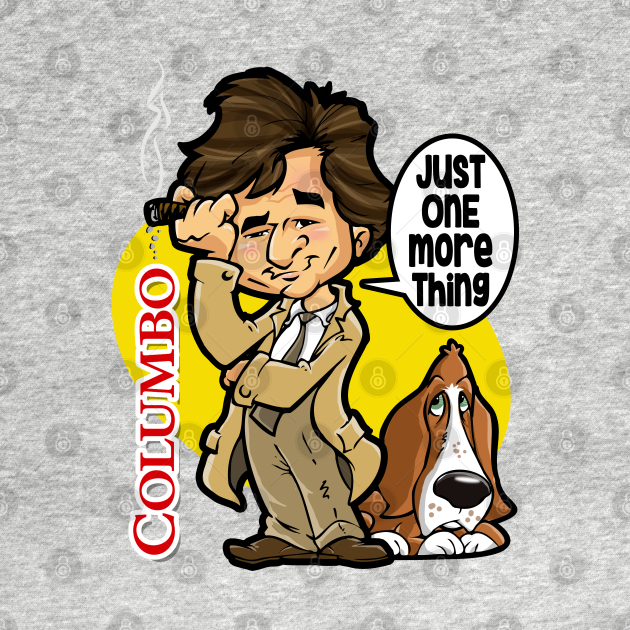 COLUMBO - Just One More Thing - Columbo Peter Falk Just One More Thing ... COLUMBO - Just One More Thing - Columbo Peter Falk Just One More Thing ...